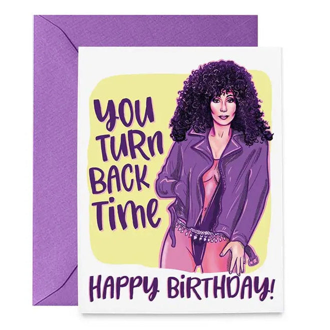 Cher Turn Back Time Birthday Card – Open House Philly